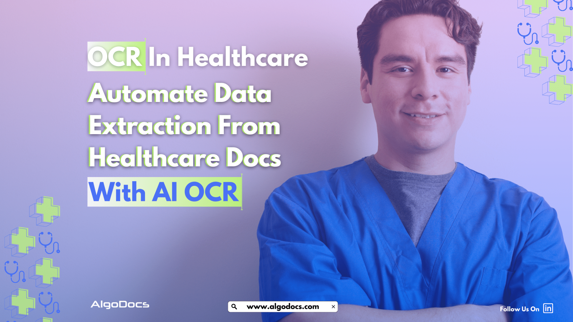 OCR In Healthcare: Improving Healthcare Data Extraction With OCR